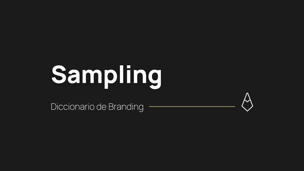 Qué es el Sampling en marketing | Diccionario de Branding